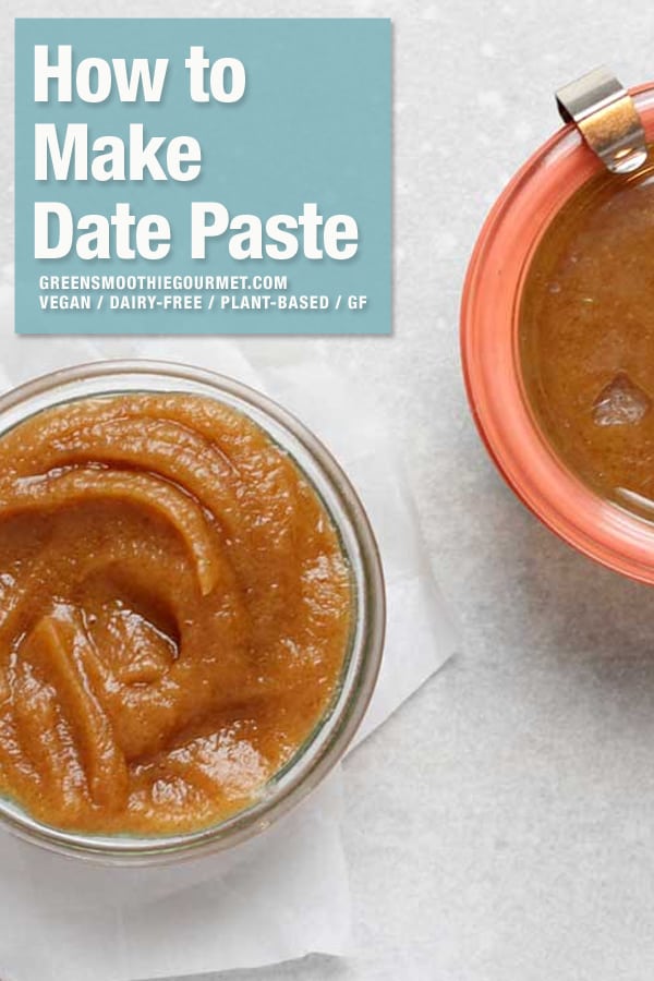 How to Make Date Paste (fruit sweetener) | Green Smoothie Gourmet