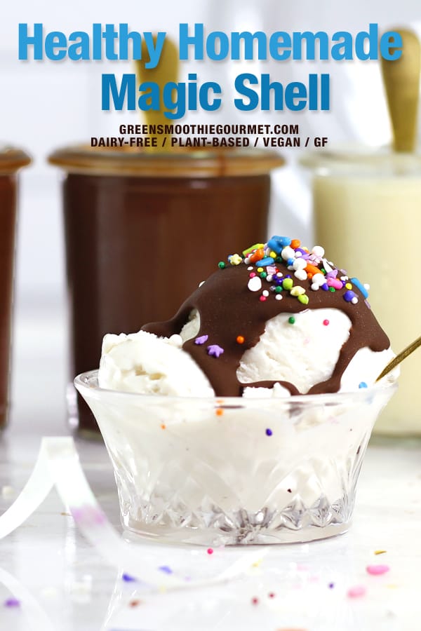 Homemade Magic Shell (3 Flavors) | Green Smoothie Gourmet